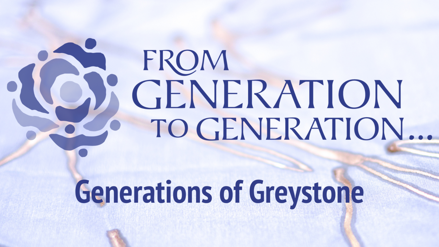 Generations of Greystone: The Traditionalist/Silent Generation ...